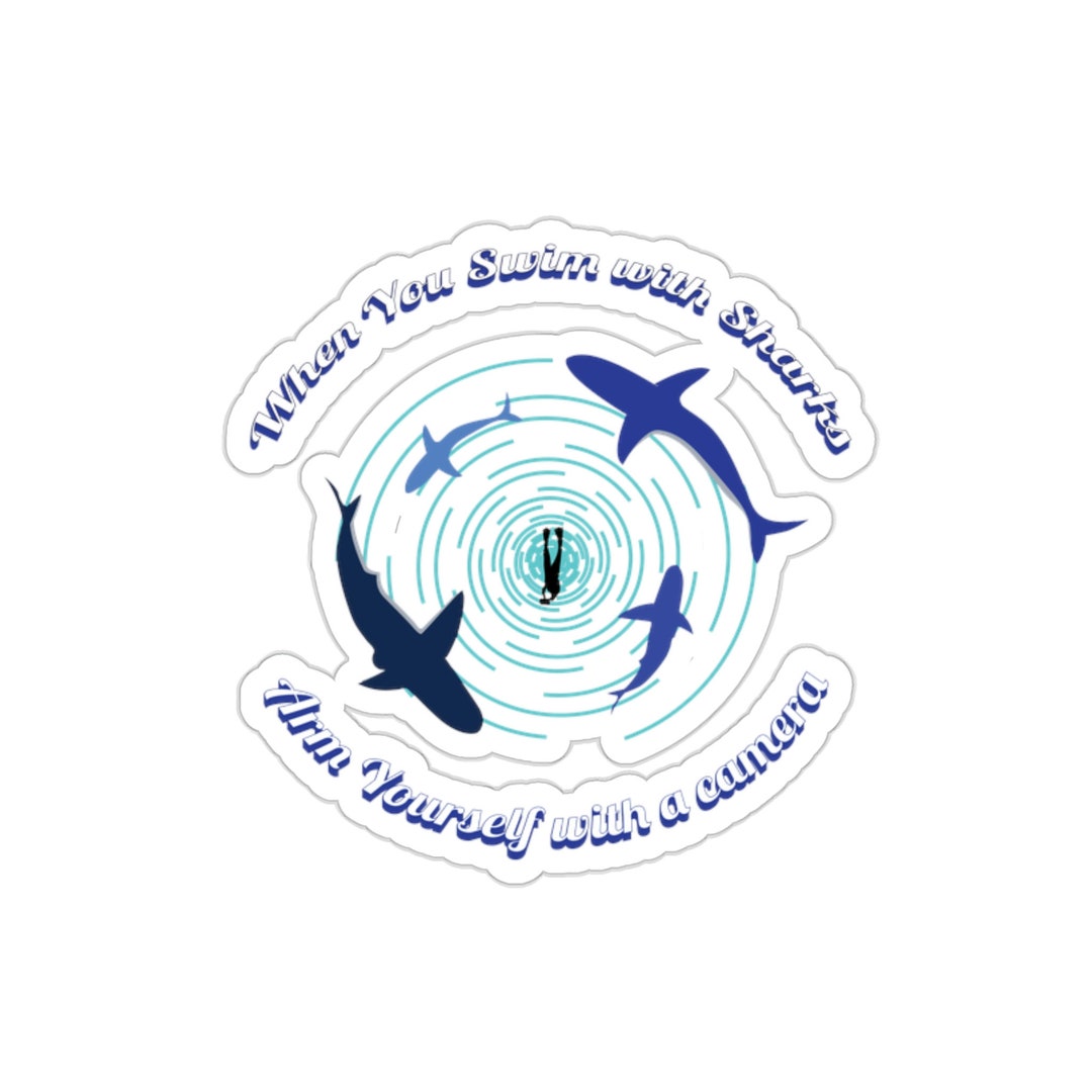 When You Swim With Sharks Sticker - Shark Diver Decal ...