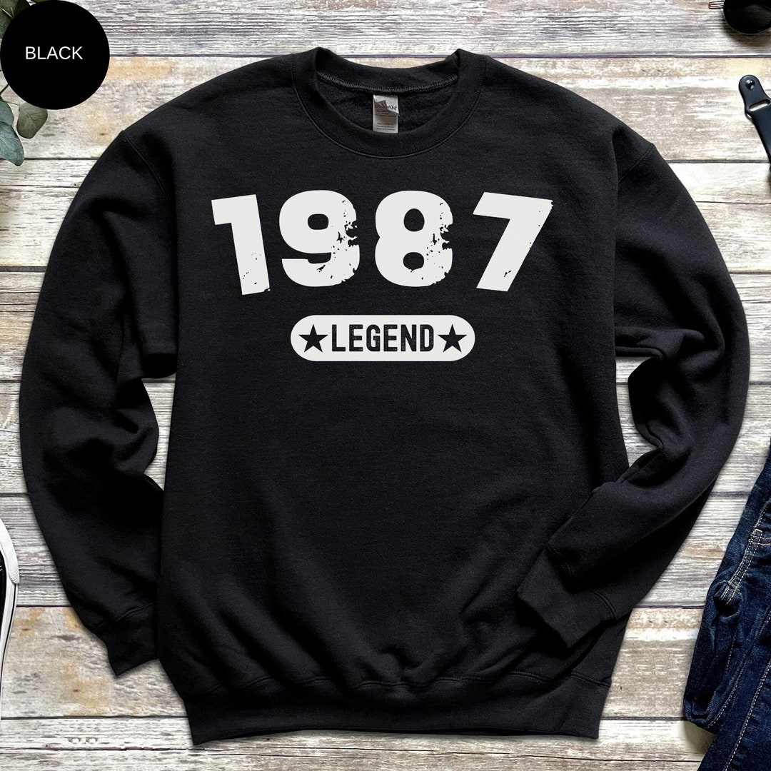 1987 Legend Sweatshirt 1987 Birthday Sweatshirt 37th - Etsy
