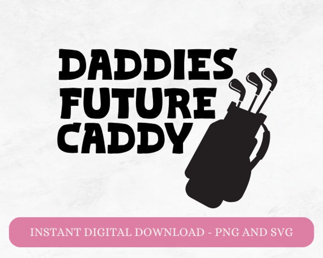 Golf SVG Golfing SVG Golfer SVG - Adorable Golf Svg Daddies Future ...