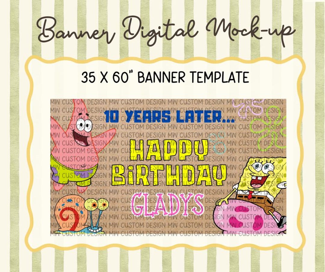 Spongebob - Inspired (# Years Later) Painted Banner Template | Editable ...