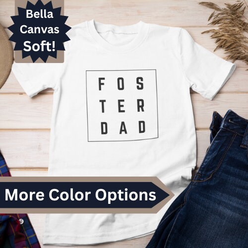 Foster Dad T-shirt Fathers Day Gift Foster Parent T Shirt Foster Parent ...