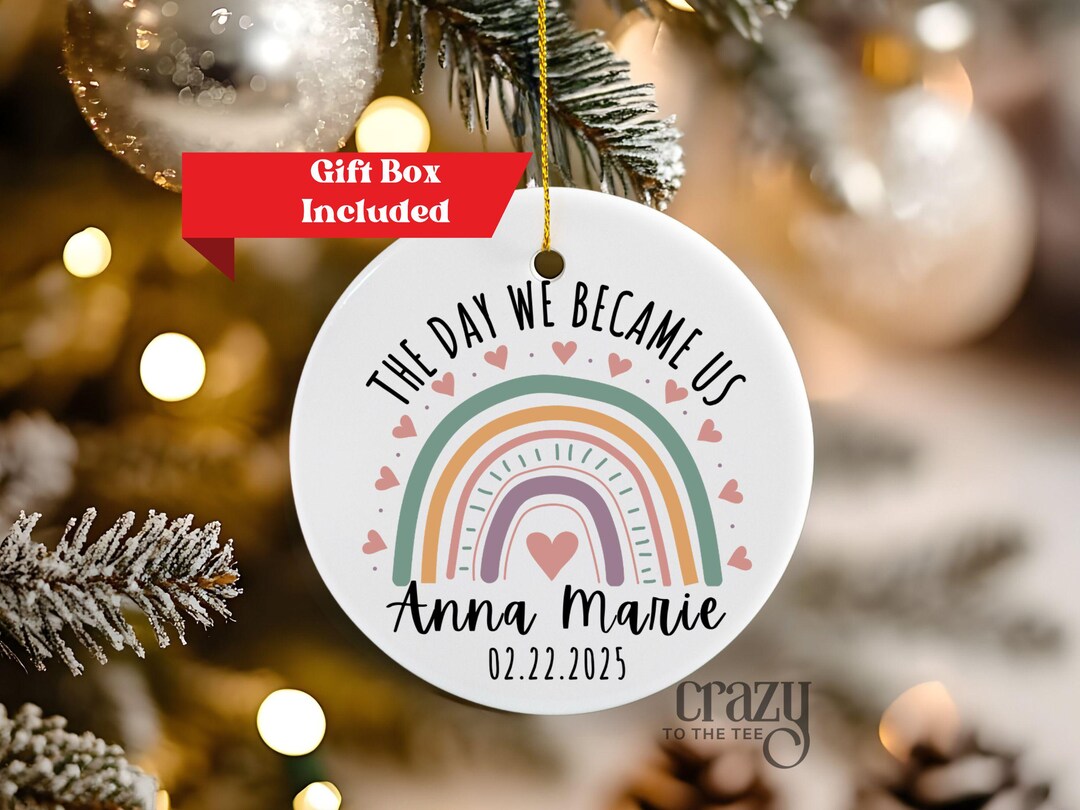 Rainbow Adoption Ornament for New Family, the Day We Became Us Custom ...