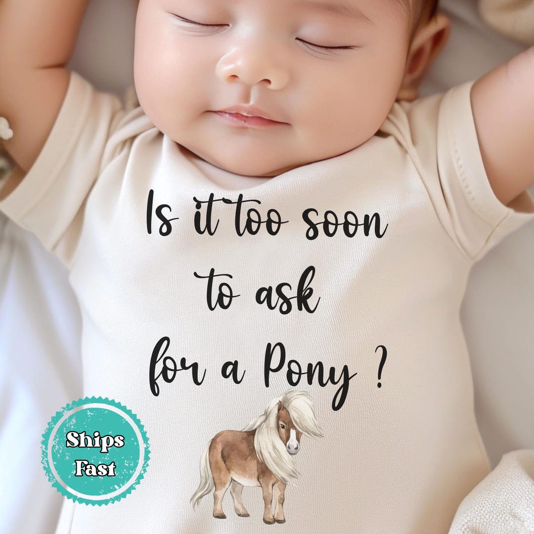 Too Soon to Ask for a Pony ONESIES® Brand, Western Onesie Bodysuit ...