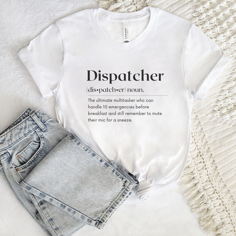 911 Dispatcher Definition Shirt, Funny Dispatcher Tshirt, Gift for 911 ...