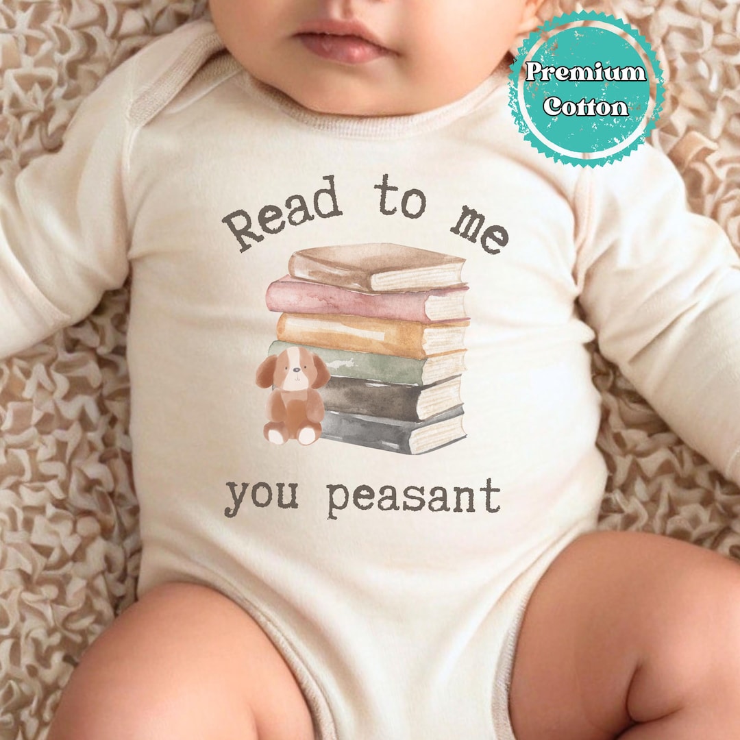 Read to Me You Peasant Baby Onesie®, Baby Reader Bodysuit for Newborn ...