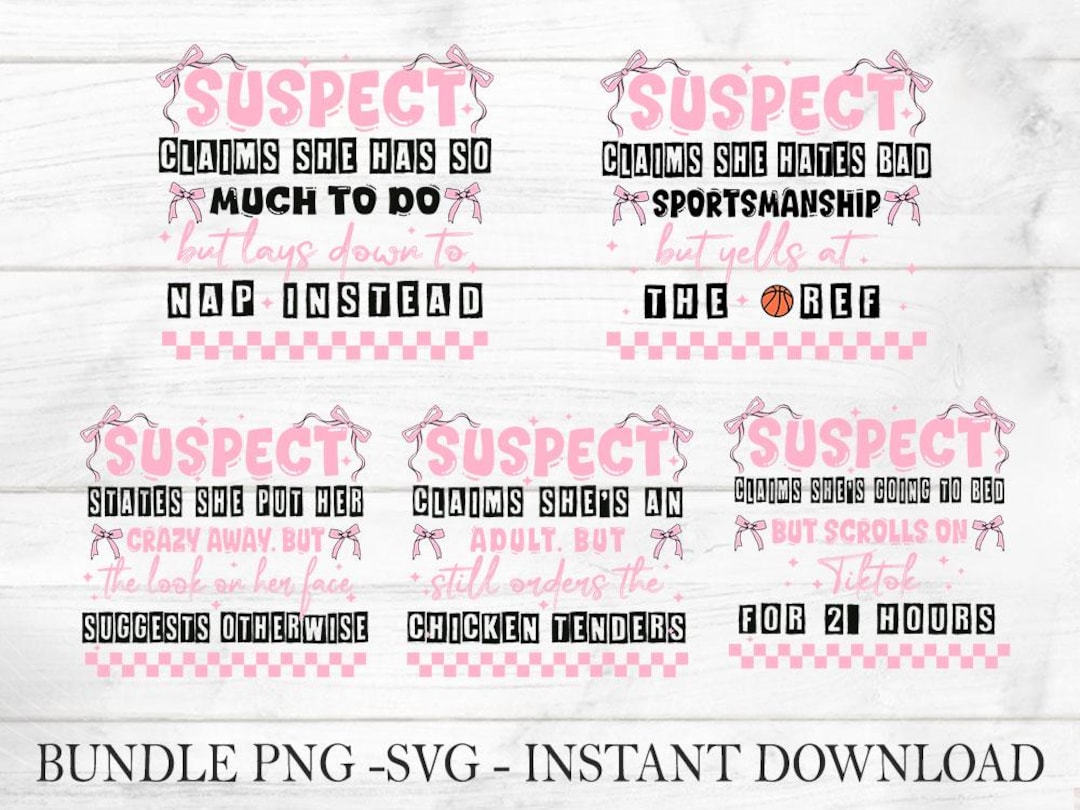 Bundle 5 Suspect Claims Trendy Svg Png, Going to Bed, Funny Svg ...