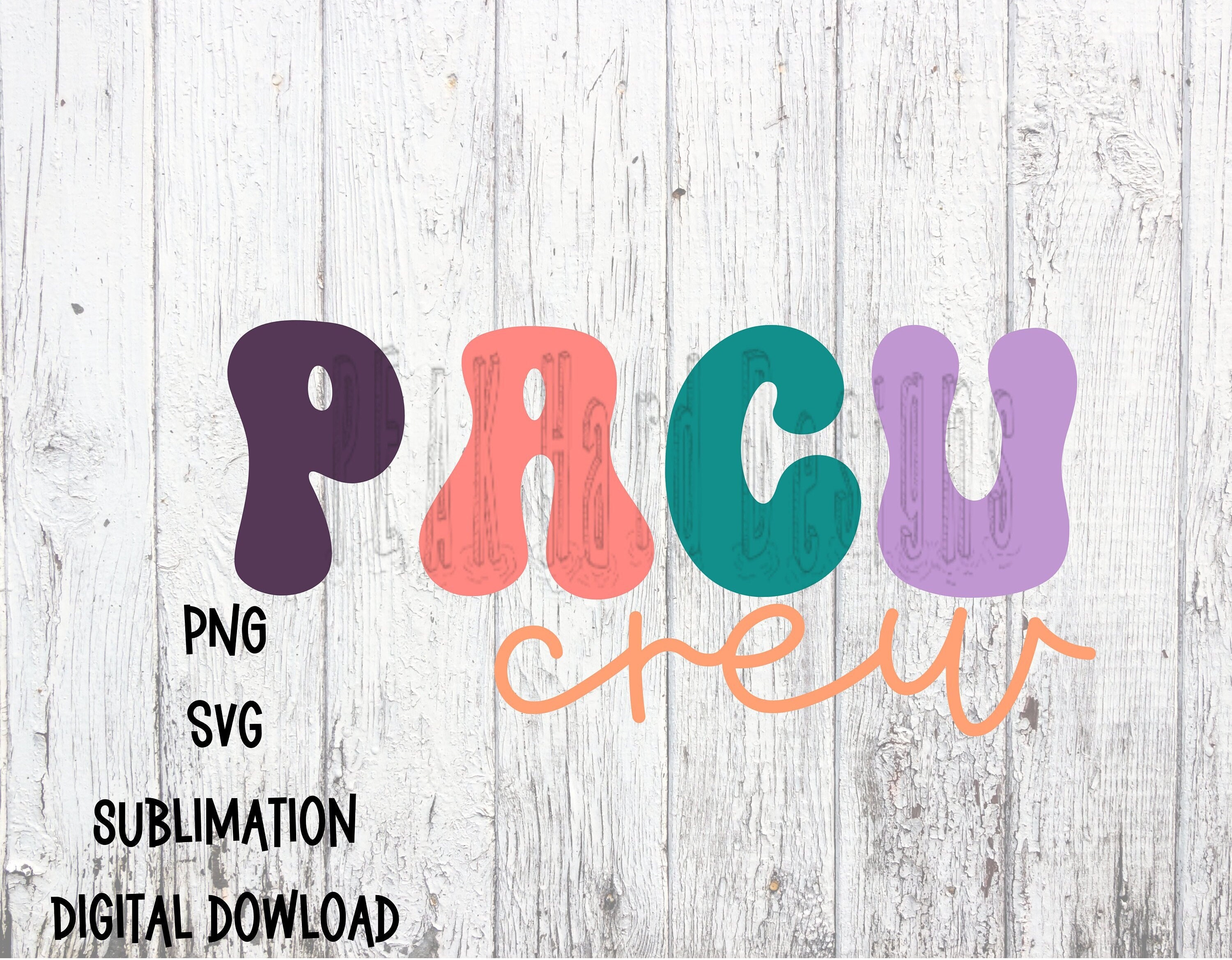 PACU Crew PNG. Svg Digital Instant Download. PACU Nurse Sublimation ...