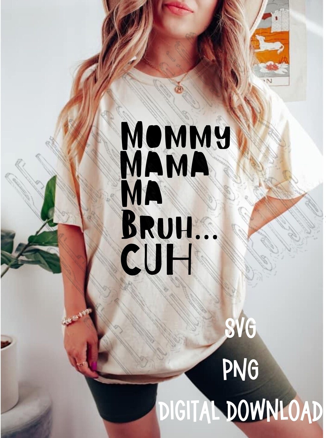 Mommy Ma Bruh Cuh Png Svg Digital Download, Mom Life, Mom Shirt, Design ...