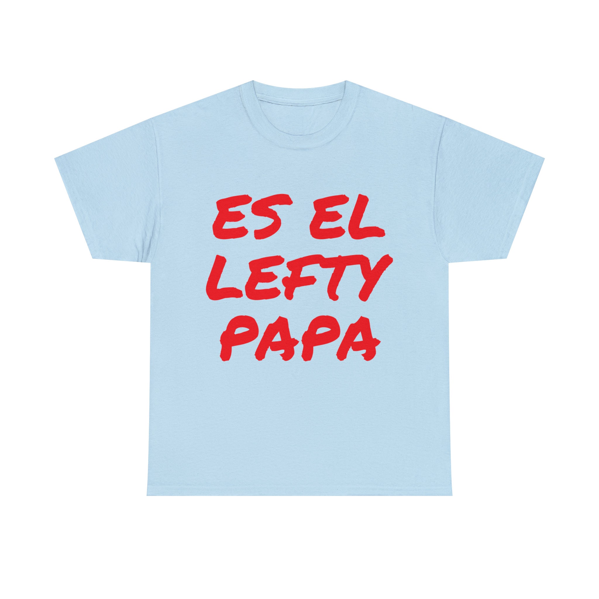 Es El Lefty Papa. Mexican Rapper. Unisex Heavy Cotton Tee - Etsy
