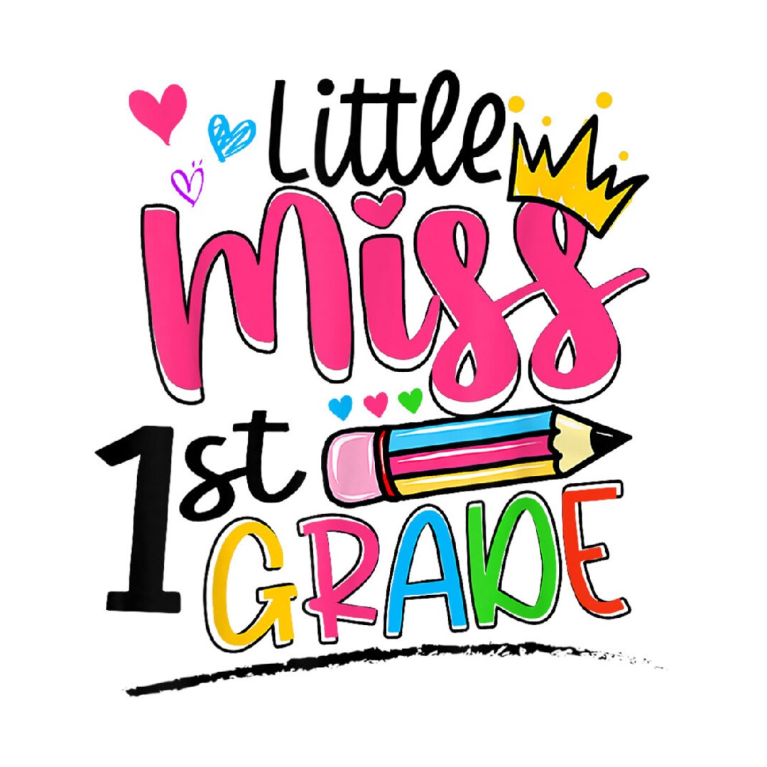 Little Miss 1st Grade PNG Back to School First Day PNG Back - Etsy