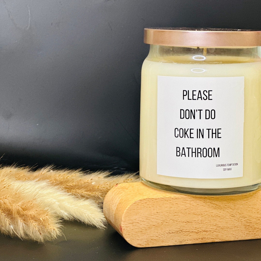 Please Don’t Do Coke in the Bathroom | Adult Humor | Funny Candle ...