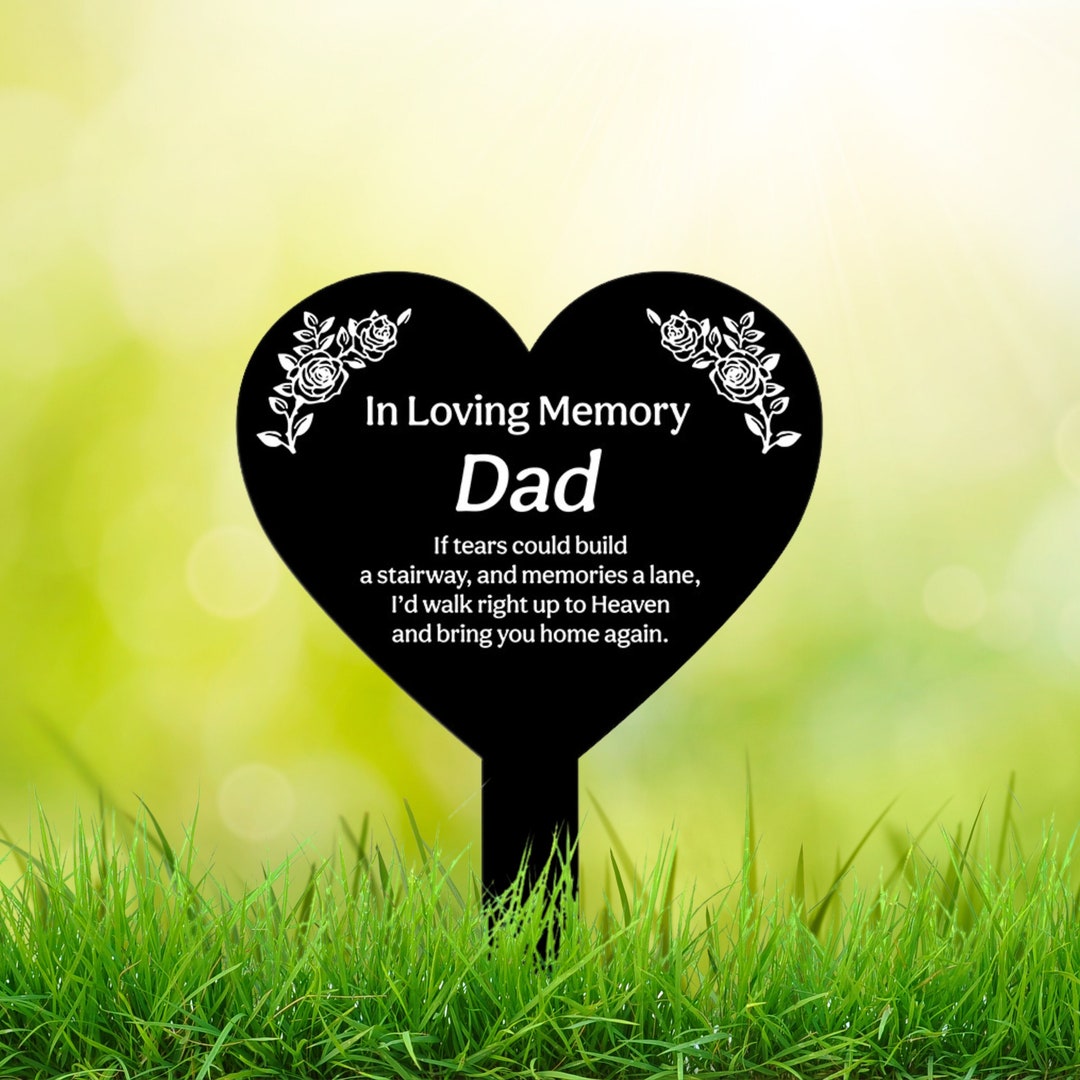 In Loving Memory of Dad Acrylic Stake Custom, Heart Acrylic Stake, Loss ...