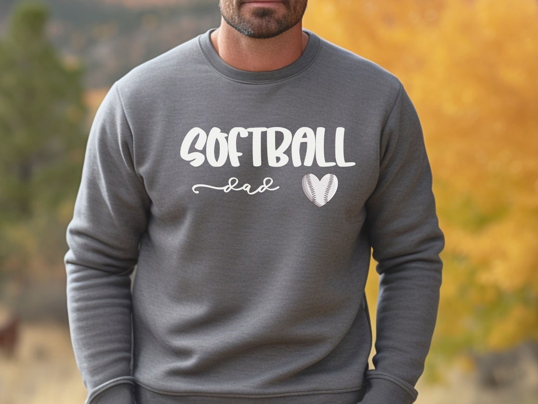 Softball Dad Sweatshirt, Softball Dad Shirt, Gift for Softball Dad ...