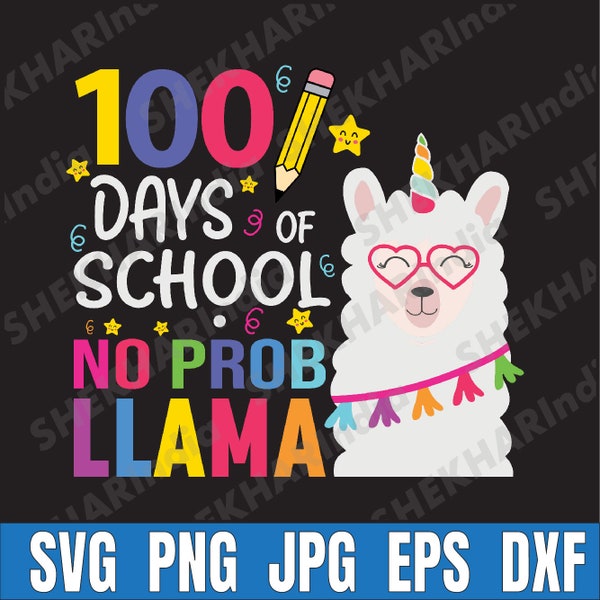 100th Days of School With Llama Svg - Etsy