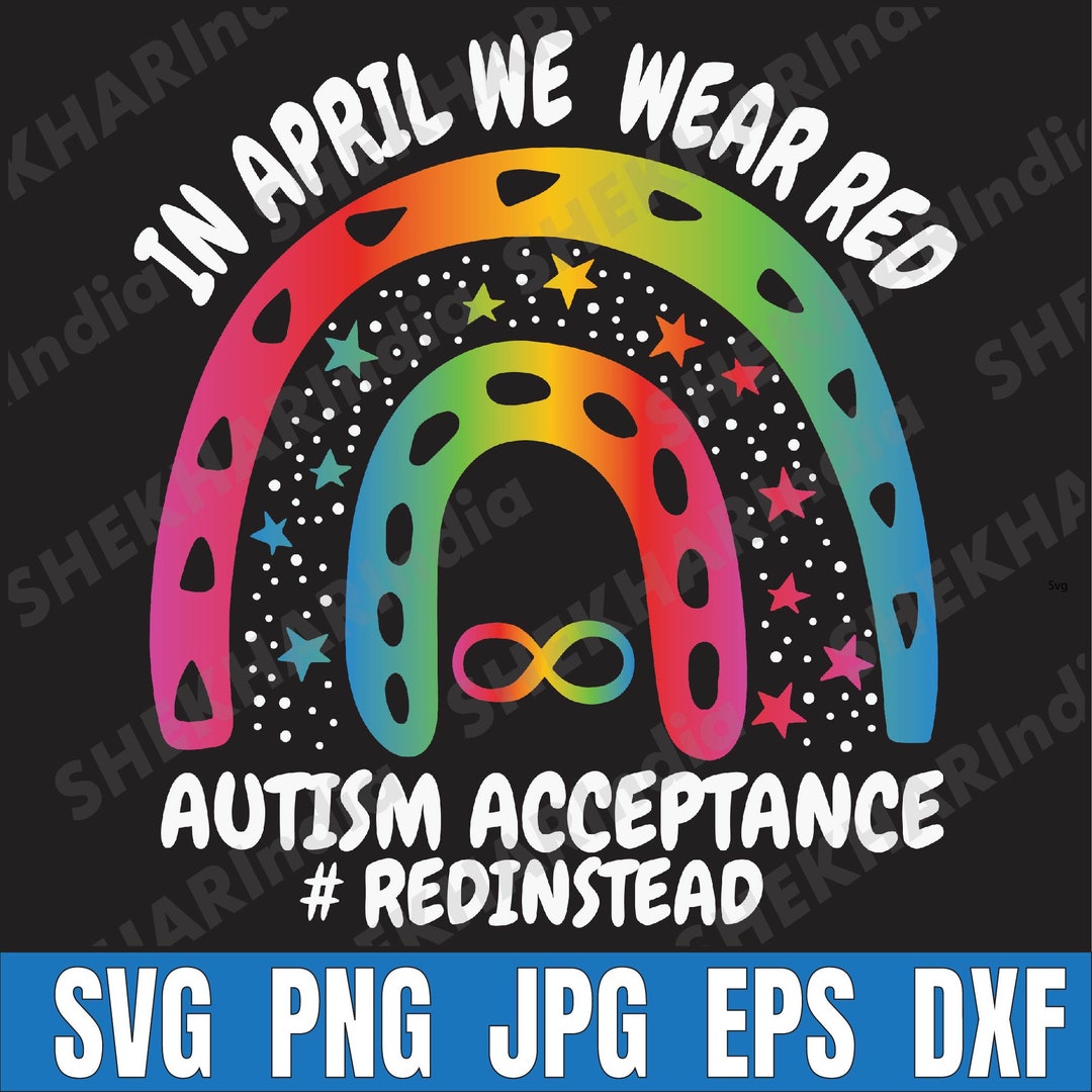 In April We Wear Red Autism Awareness Acceptance Red Instead Svg ...