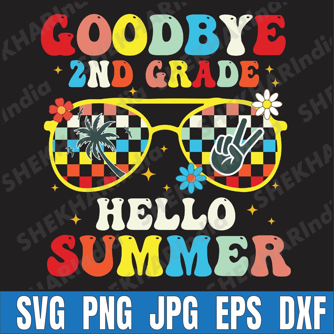 Comfort Colors Goodbye 2nd Grade Svg, Hello Summer Groovy 2nd Grade ...