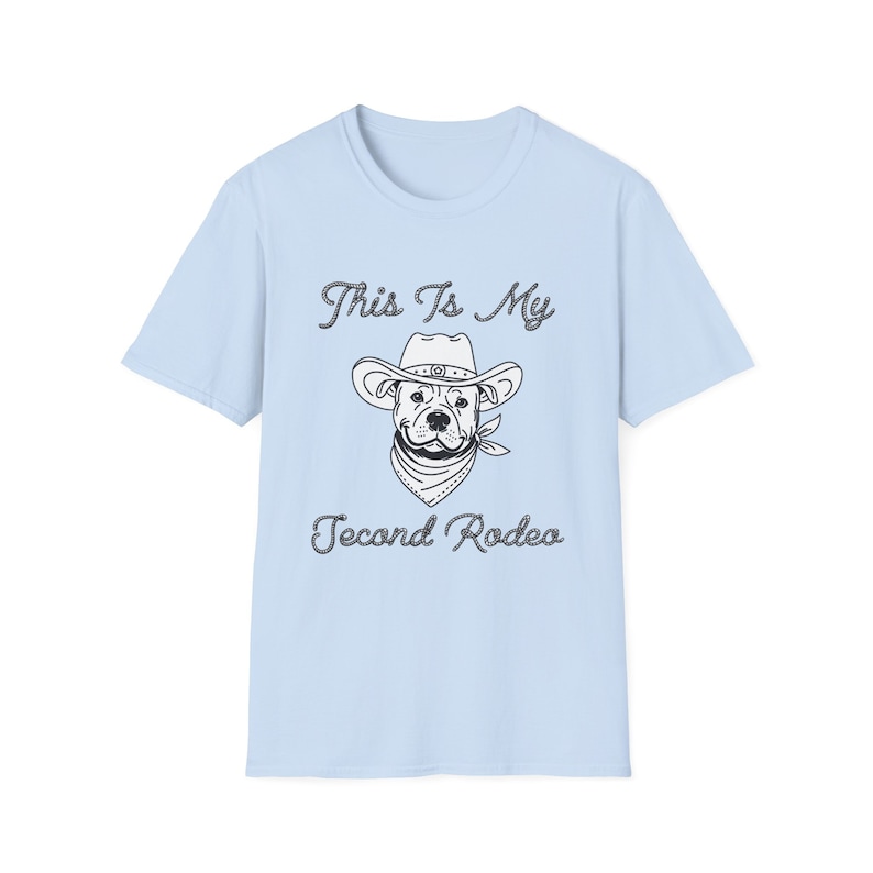 This is My Second Rodeo Pitbull Cowboy Dog Meme Shirt - Etsy