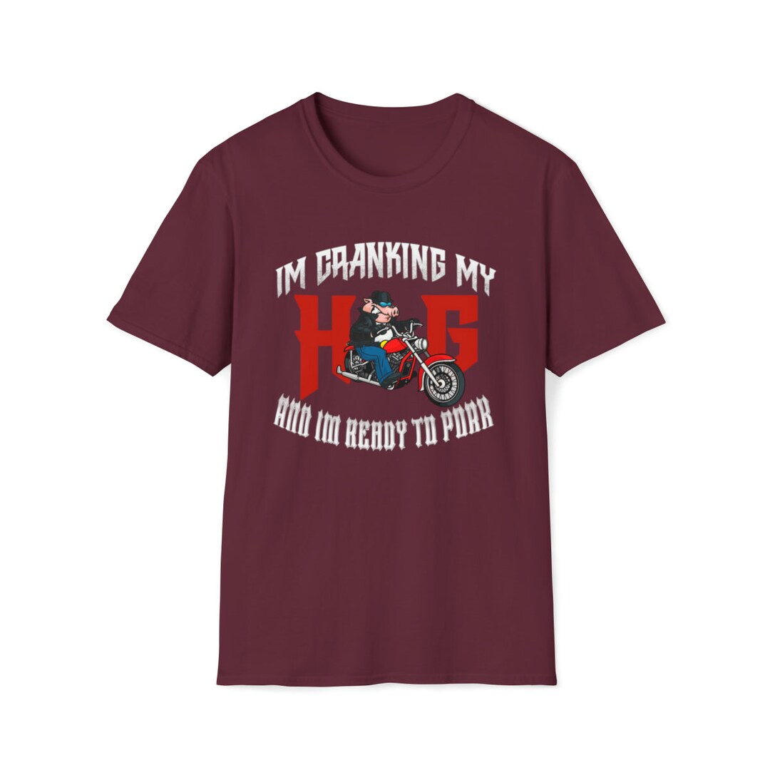 Cranking My Hog and Ready to Pork Classic Ironic Motorcycle Dad Shirt ...