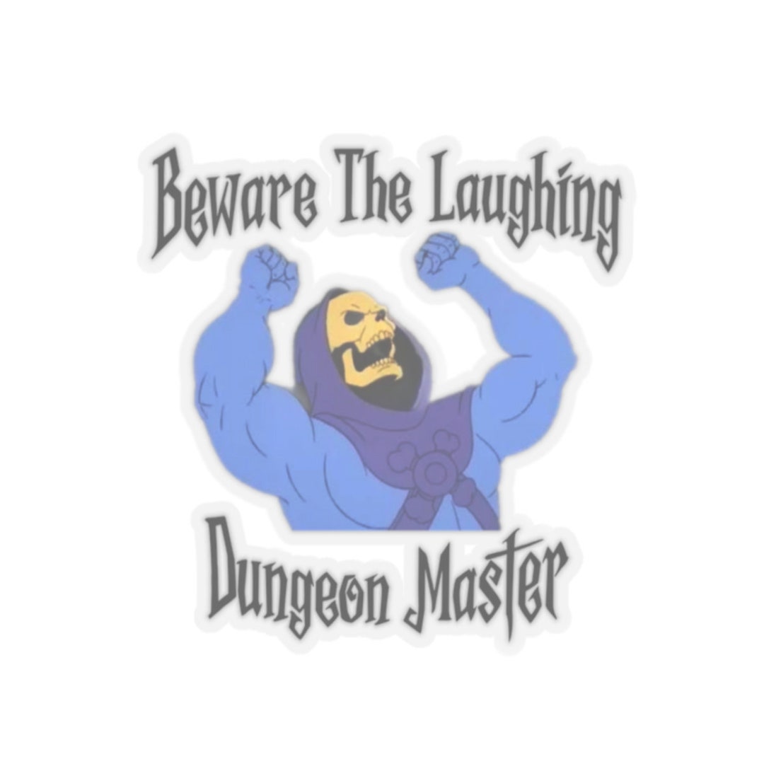 Beware the Laughing Dungeon Master Skeletor He-man Dnd Game Master ...
