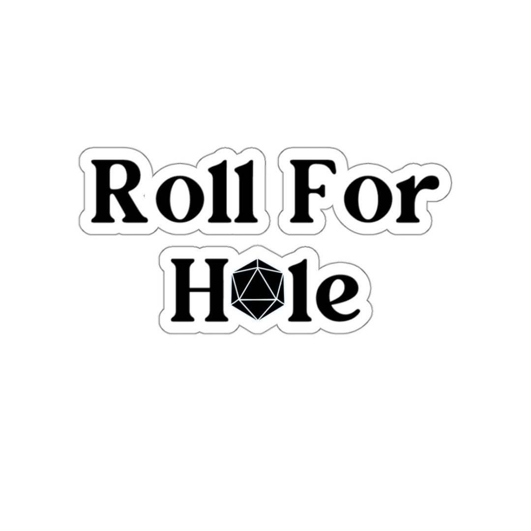 Roll for Hole Dimension 20 Fantasy High Freshman Sophomore Junior Year ...