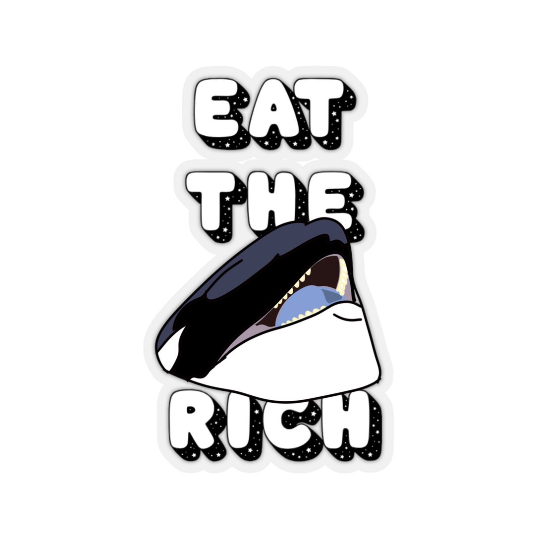 Eat the Rich Orca Uprising Sinking Ships - Etsy