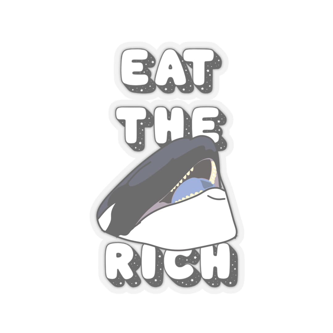 Eat the Rich Orca Uprising Sinking Ships - Etsy