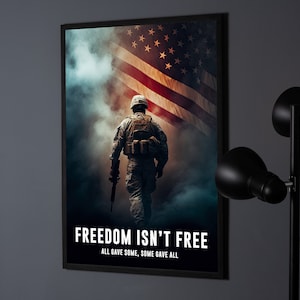 Freedom Isn't Free Poster - Patriotic Military Wall Art - American Flag ...