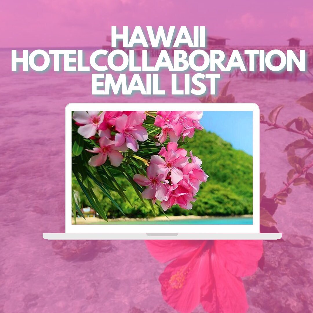 HAWAII USA Island Hotel Collaboration Email List | Travel L Contact ...