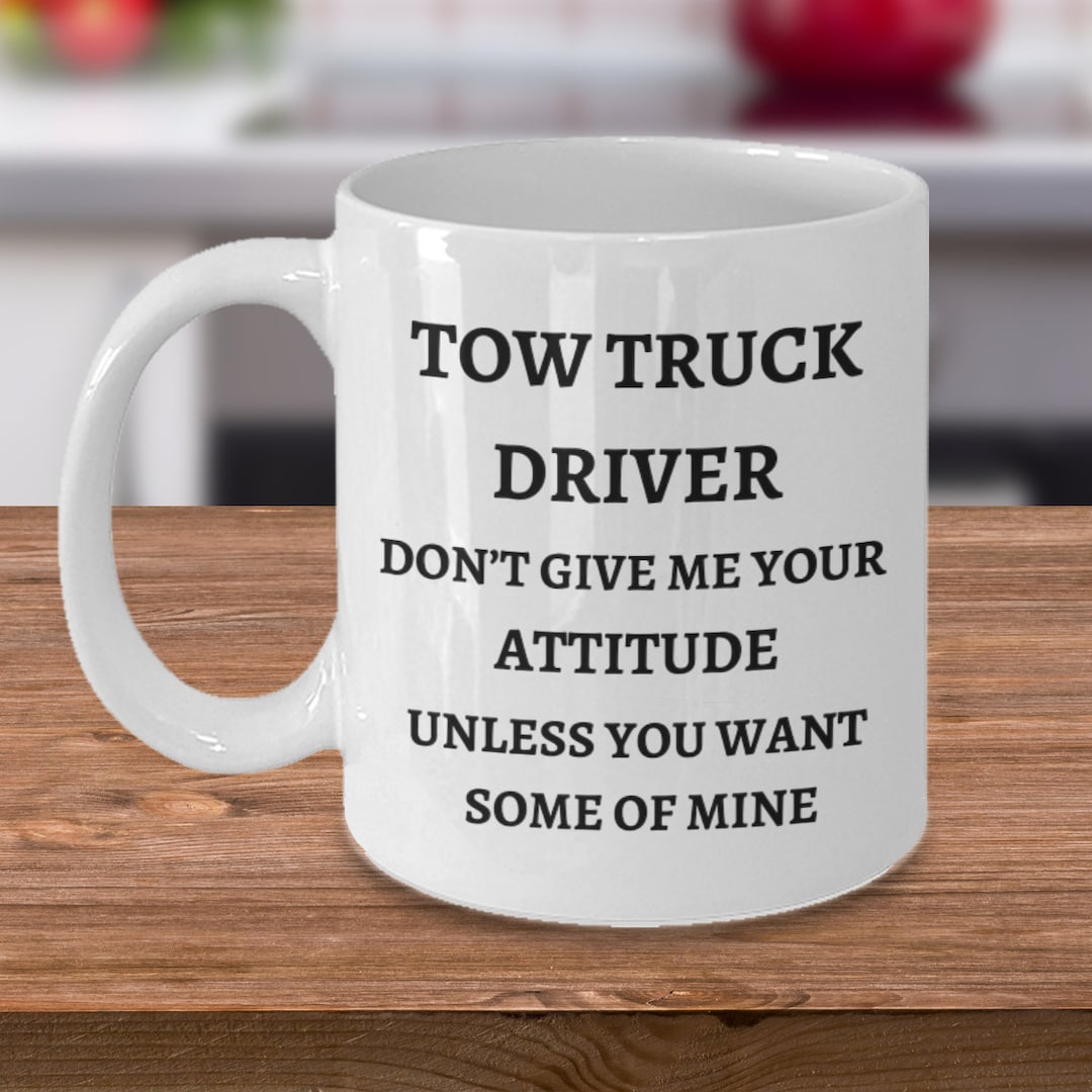 Tow Truck Driver Coffee Mug for Him or Her, Tow Truck Gifts, Tow ...