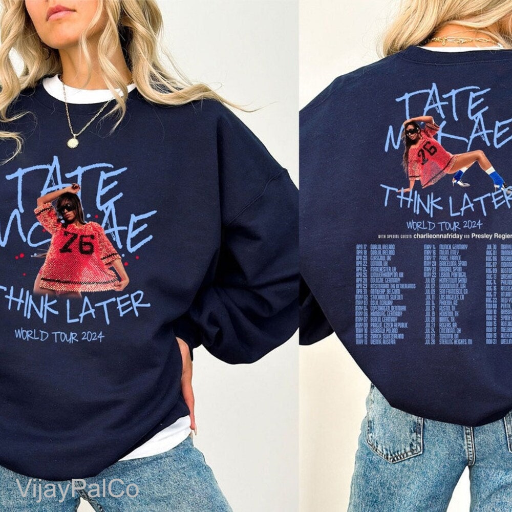 Tate Mcrae Shirt, Tate Mcrae The Think Later World Tour 2024 Tour Shirt ...