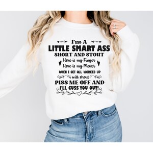 I'm A Little Smart Ass Short and Stout SVG PNG, Sarcastic Svg, Funny ...
