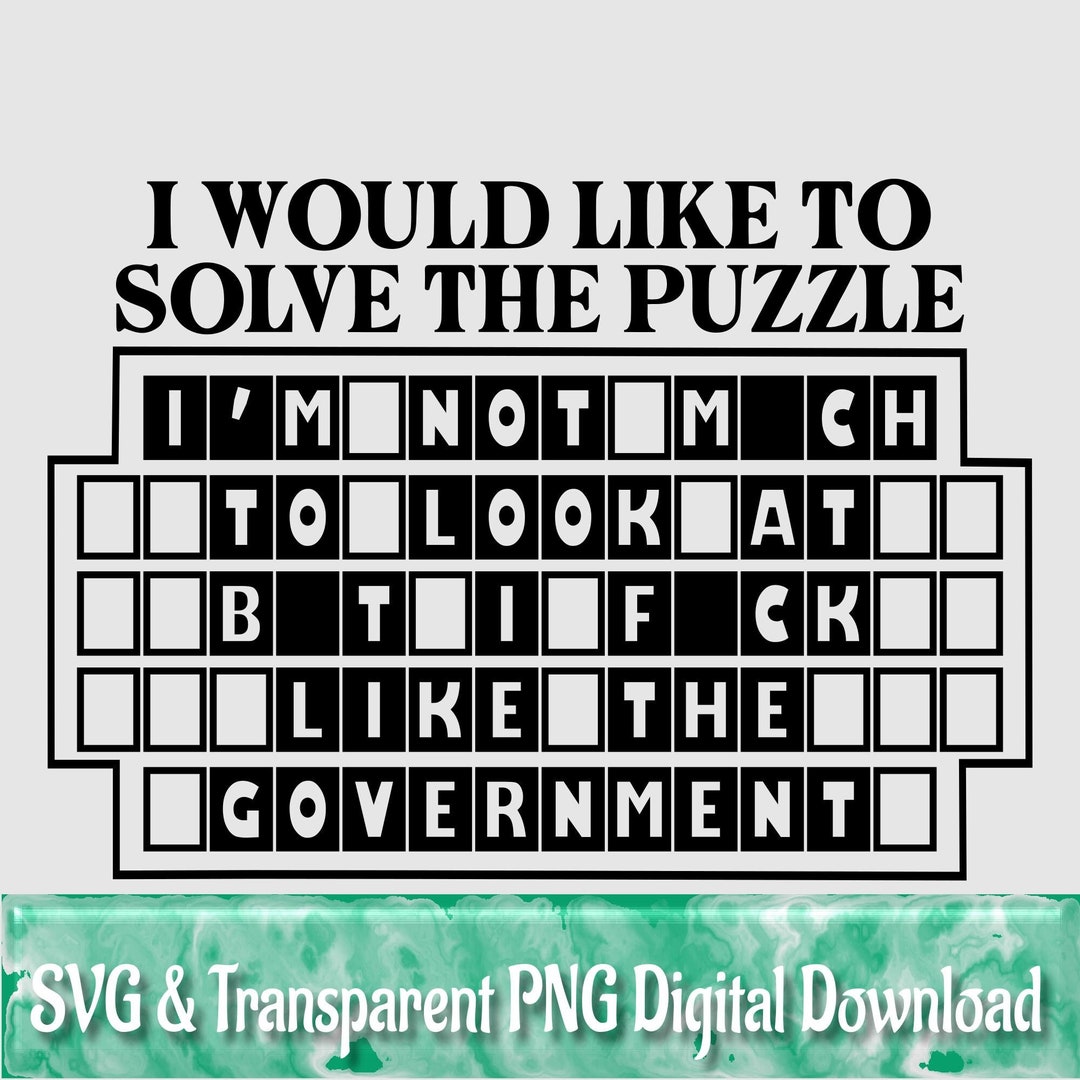 Funny Political Sarcasm SVG PNG: "fuck Like the Government" (digital ...