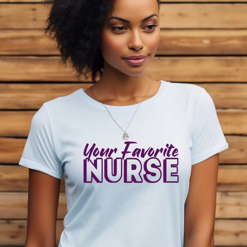 Your Favorite Nurse, SVG, PNG, Funny Svg, Nurse, Nurse Svg, Nurse Png ...