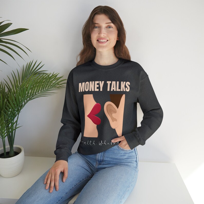 Money Talks Wealth Whisper Sweatshirts for Moms Sweatshirts - Etsy
