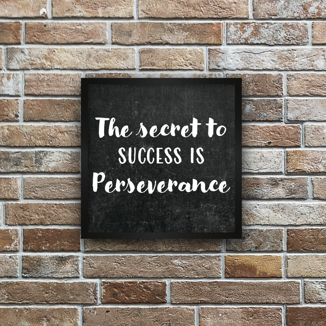 The Secret to Success is Perseverance, Positive Affirmation Digital ...