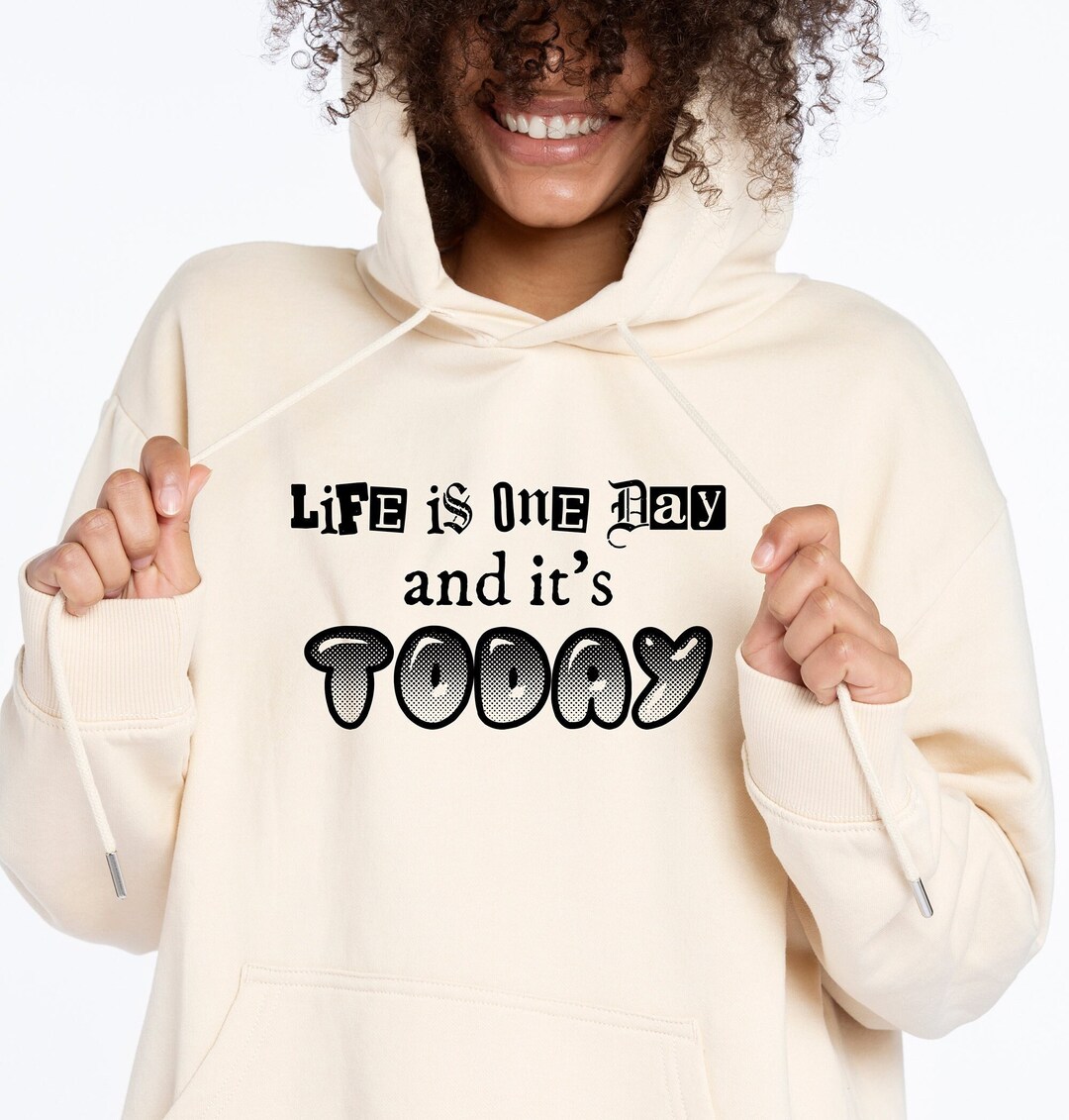 Life is Today SVG PNG, Motivational Quotes Svg, Inspirational Svg ...