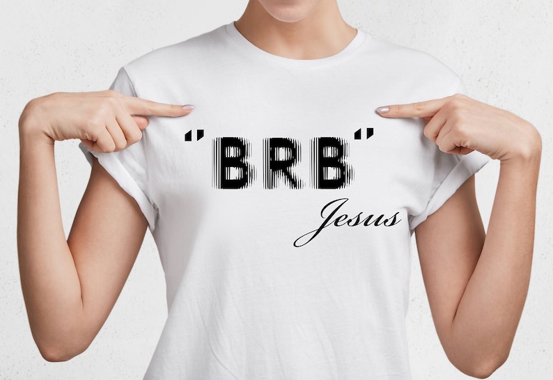 BRB Jesus Svg Cut File for Cricut, Funny Jesus Quote, Funny Easter Svg ...