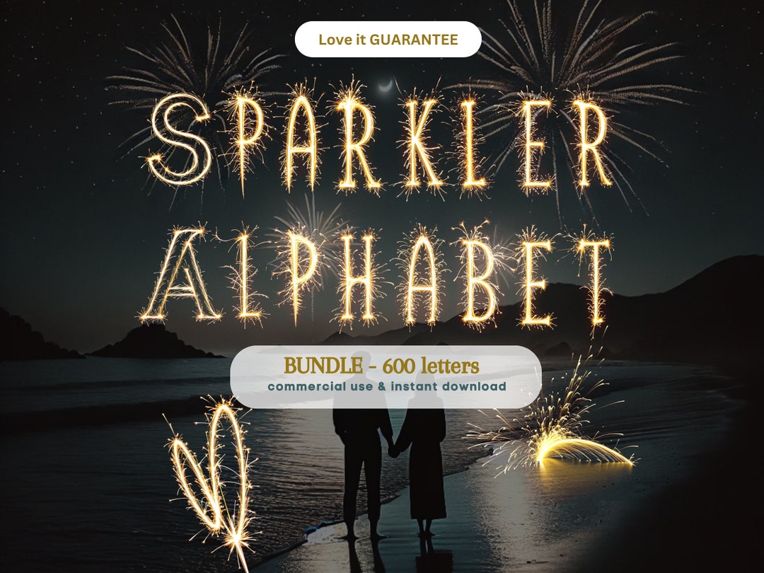 Sparkler Alphabet Font and Sparkler Effects Overlay, Firework, Wedding ...