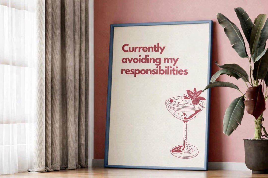 Currently Avoiding My Responsibilities Print | Fun Wall Art (digital ...