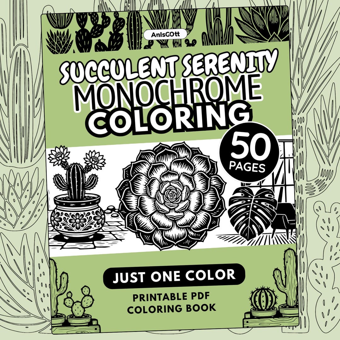Succulent Serenity Monochrome Coloring Book, Just One Color Printable ...