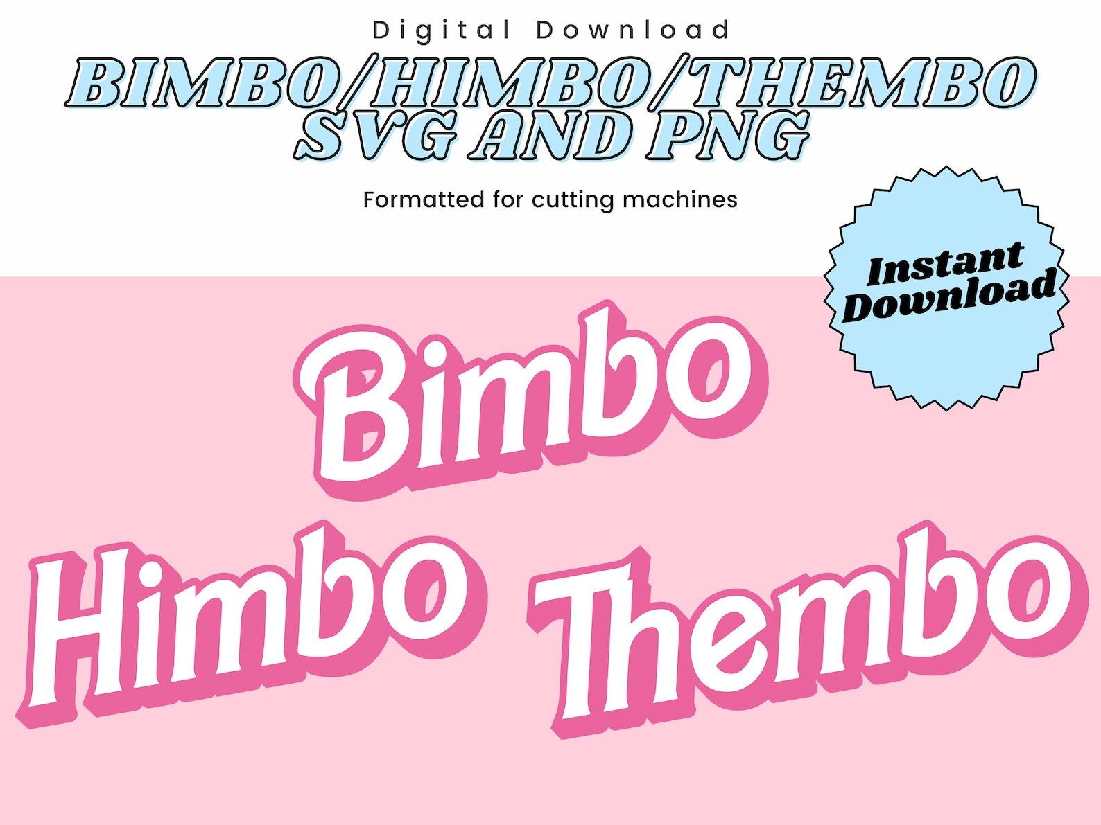 Bimbo/himbo/thembo SVG PNG | Instant Download Digital Cut Files for ...