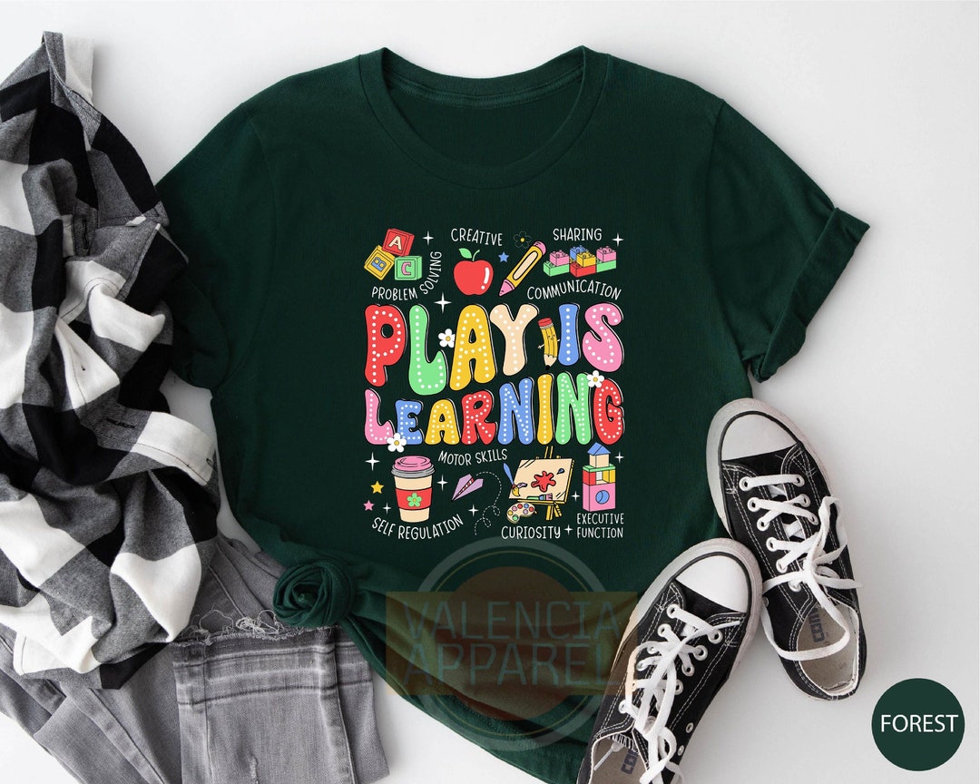 Play is Learning Shirt, Teacher Shirt, Back to School Shirt, Cute ...