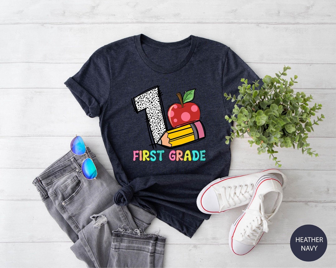 First Grade Shirt, First Grade Teacher Shirt, Back to School Shirt ...