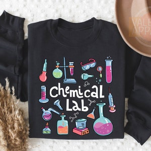 Chemical Lab Sweatshirt, Chemistry Sweatshirt, Chemistry Gift ...