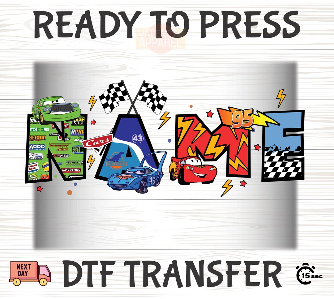 Disney Cars Ready to Press, Cars Custom DTF, Disney Personalized DTF ...
