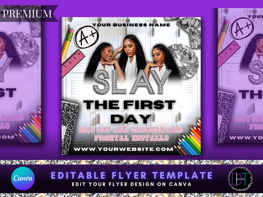 Back to School Slay the First Day DIY Flyer, Editable Template ...