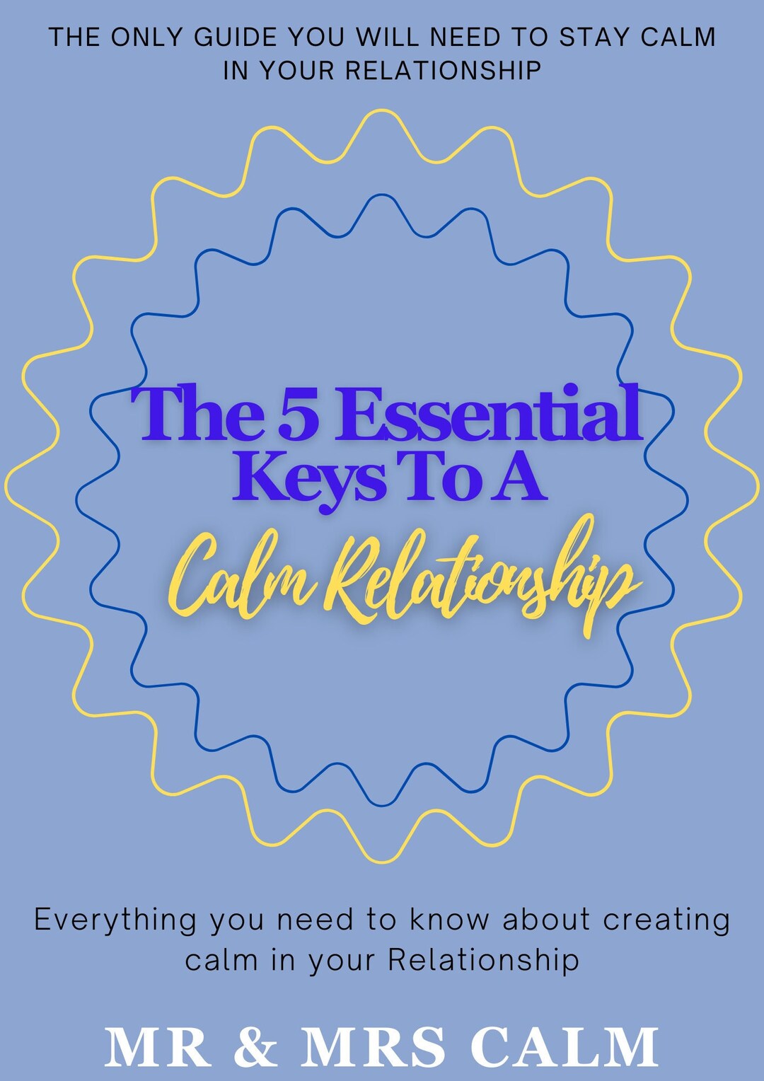 The 5 Essential Keys to a Calm Relationship |relationship Ebook ...