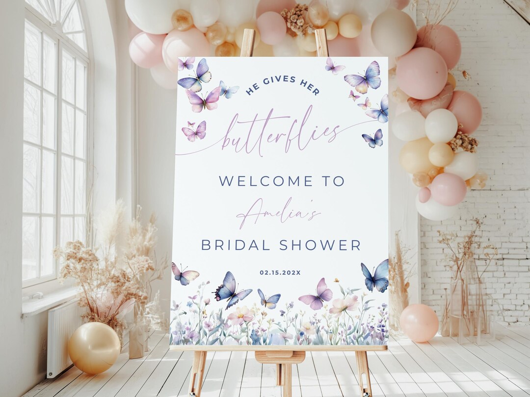 He Gives Her Butterflies Bridal Shower Sign. Wildflower Butterfly ...