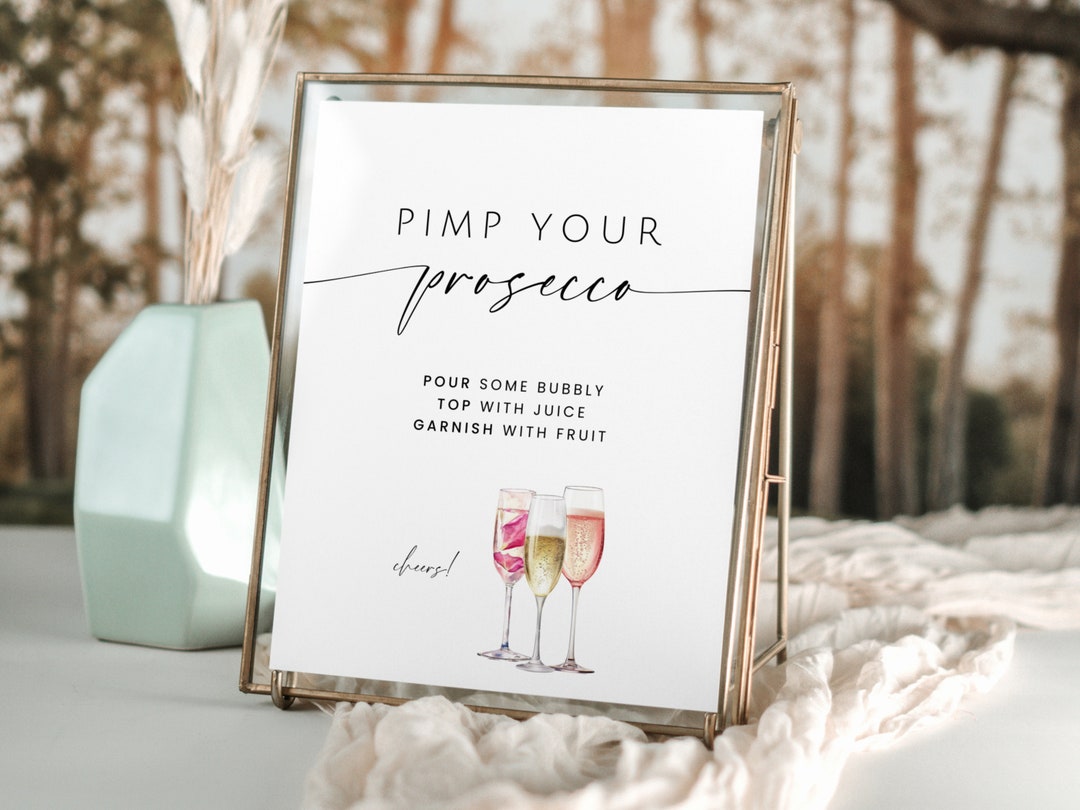 Pimp Your Prosecco Sign. Mimosa Bar Sign. Bubbly Station Table Decor ...