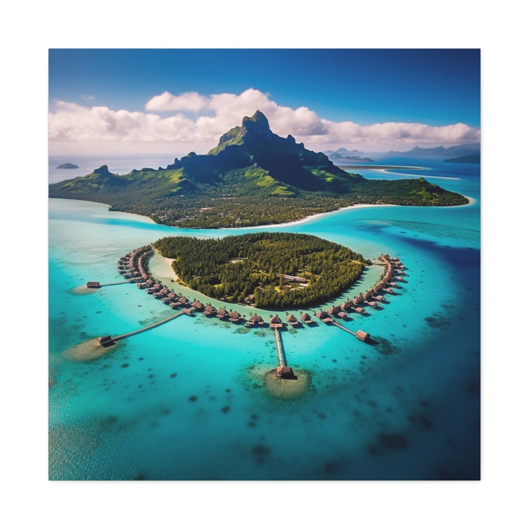 Breathtaking Bora Bora Canvas Print French Polynesia's Paradise Art - Etsy